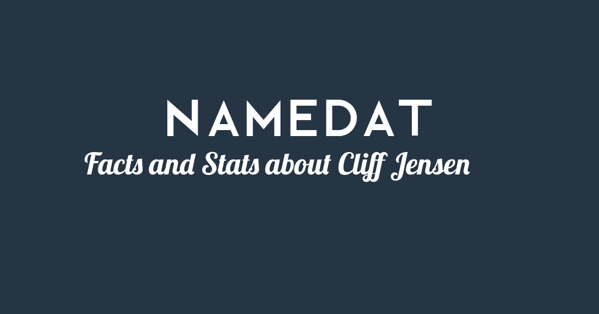 Cliff Jensen: Background Data, Facts, Social Media, Net Worth and more!