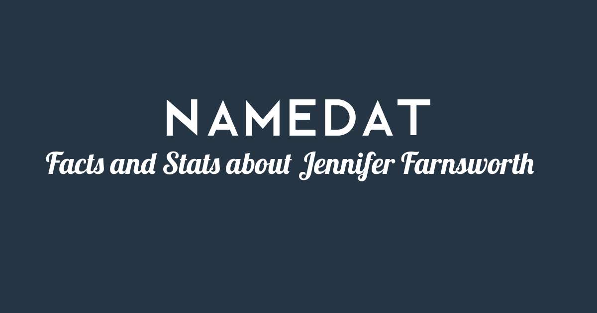 Jennifer Farnsworth: Background Data, Facts, Social Media, Net Worth ...