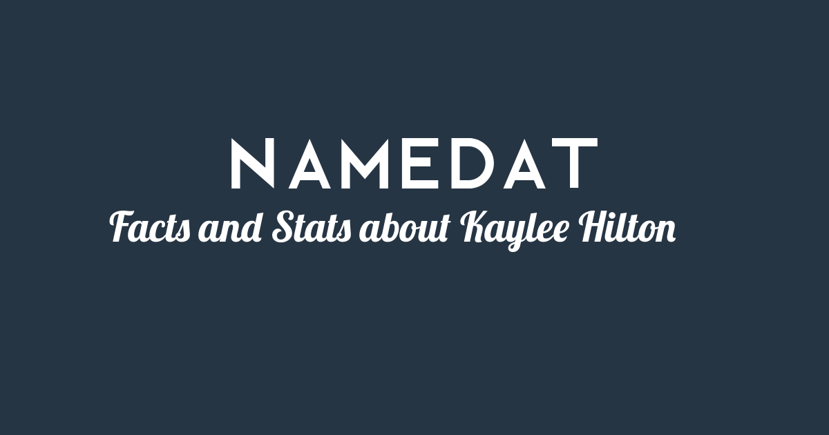 Kaylee Hilton: Background Data, Facts, Social Media, Net Worth and more! Kaylee Hilton: Background Data, Facts, Social Media, Net Worth and more!