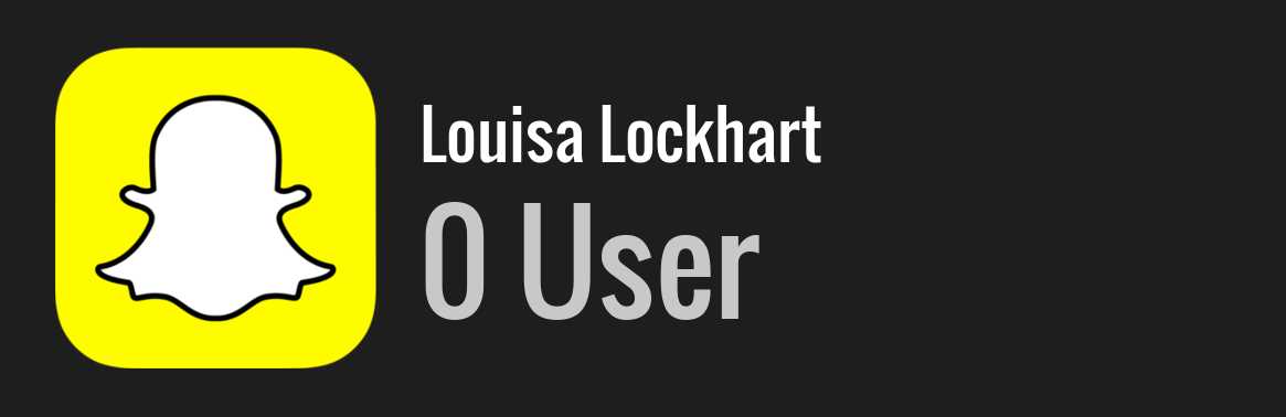 Louisa Lockhart: Background Data, Facts, Social Media, Net Worth and more!