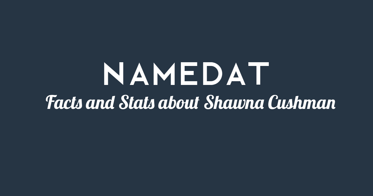 Shawna Cushman: Background Data, Facts, Social Media, Net Worth and more!