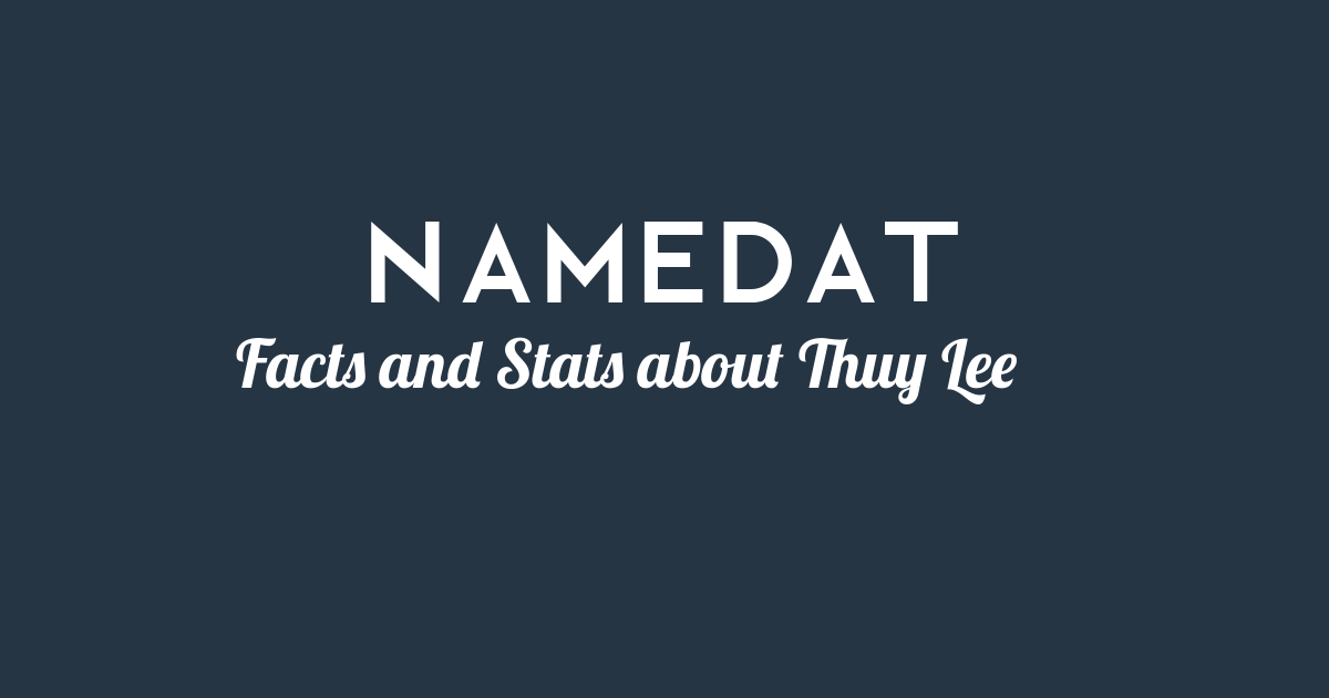 Thuy Lee: Background Data, Facts, Social Media, Net Worth and more!
